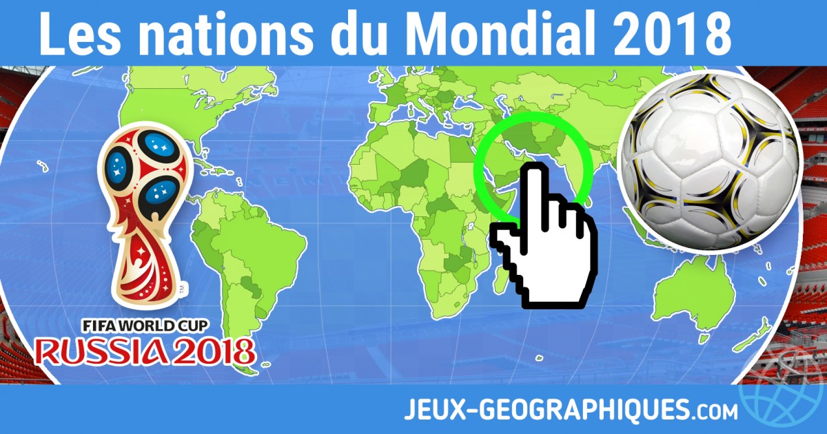 jeux-geographiques.com jeux gratuits Les nations du Mondial 2018