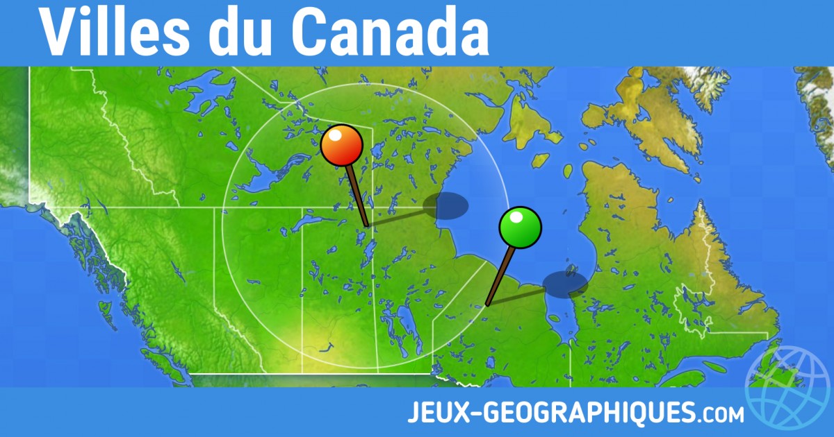 jeux-geographiques.com jeux gratuits Jeu Villes du Canada